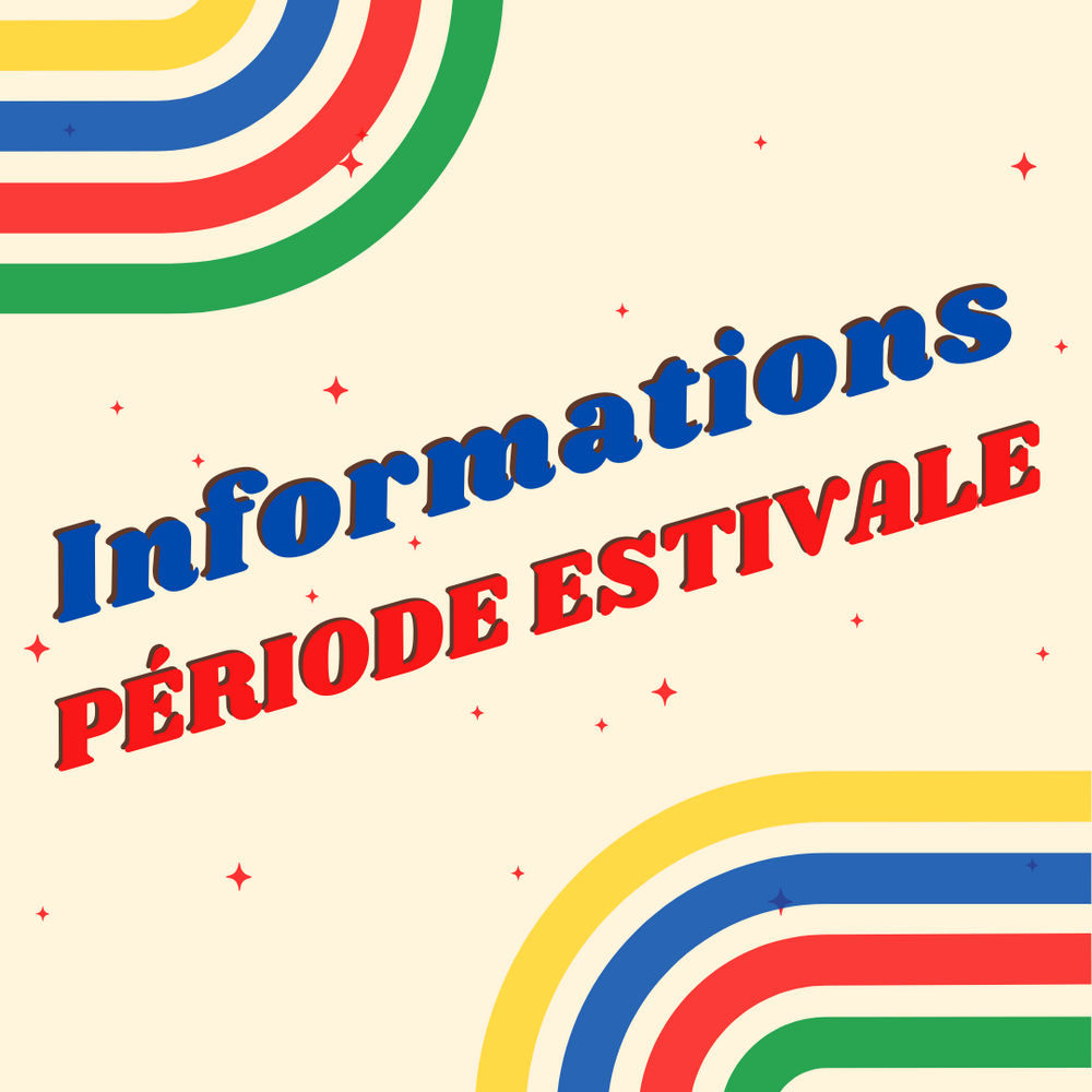 Période estivale ☀️ - École Le Sommet